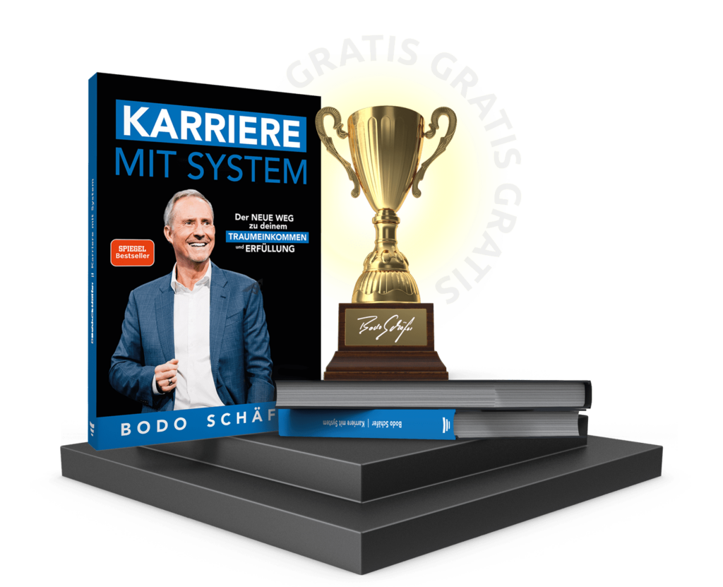 Karriere mit System von Bodo Schäfer